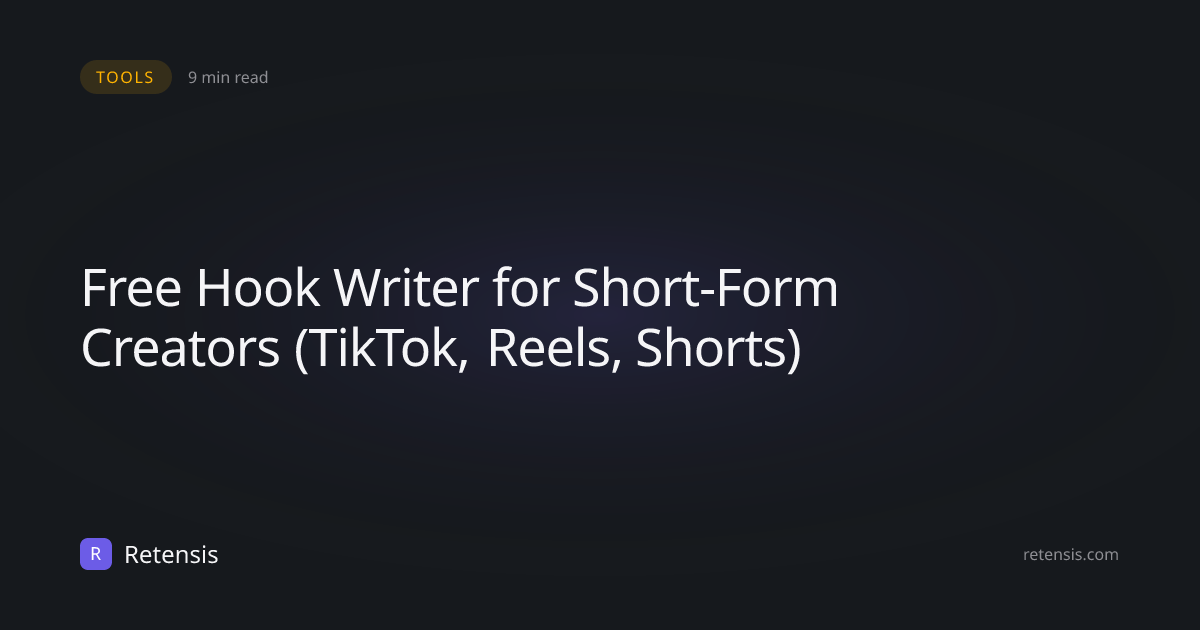 Free Hook Writer for Short-Form Video | Retensis